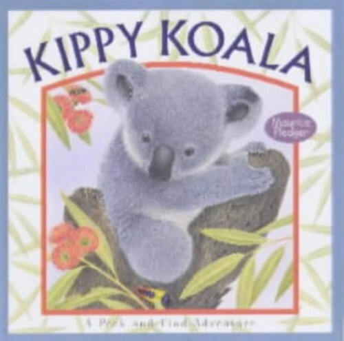 Kippy Koala (Peek & Find Adventure) by Wood, A. J. Hardback Book The ...