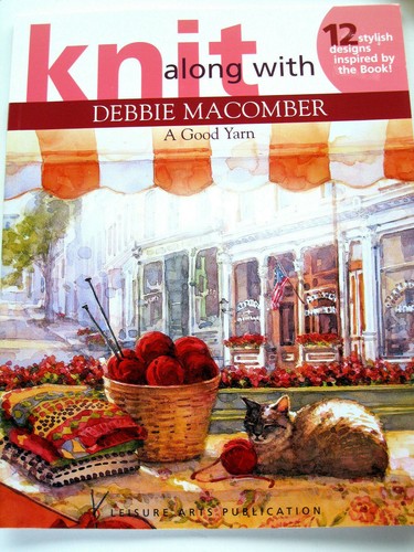 KNIT ALONG WITH Debbie Macomber GOOD YARN booklet 12 Mixed Patterns ...