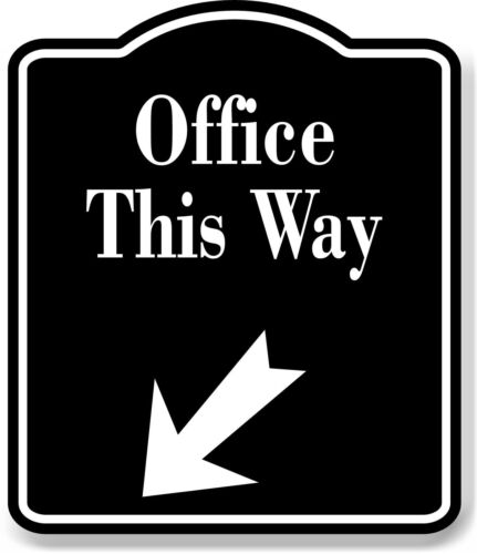 Office This Way 45 Degree Down Left Arrow BLACK Aluminum Composite Sign ...
