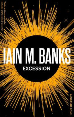 Iain M. Banks Excession (Paperback) Culture (UK IMPORT) | eBay
