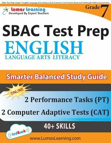 SBAC Test Prep: Grade 7 English Language Arts Literacy (ELA) Common ...