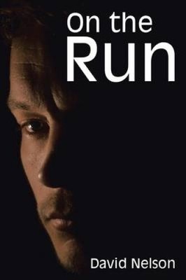 On the Run by David Nelson 9781493192298 | eBay