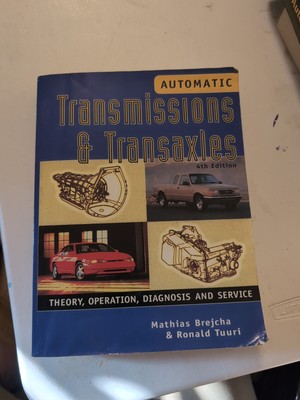 Automatic Transmissions and Transaxles by Ronald A. Tuuri and Mathias F ...