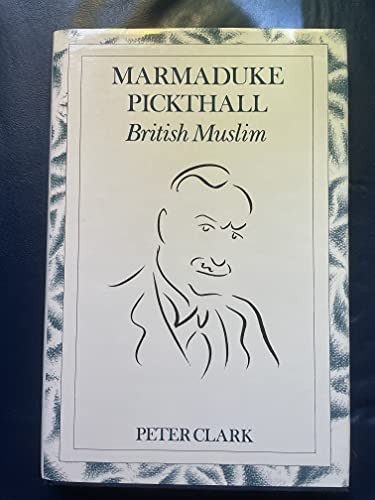 Marmaduke Pickthall: British M - GOOD 9780704325142| eBay