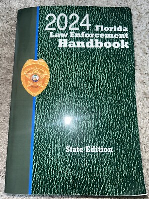 Florida Law Enforcement Handbook 2024 State Edition | eBay