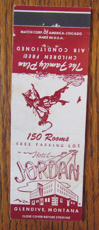 GLENDIVE, MONTANA MATCHBOOK COVER: JORDAN HOTEL EMPTY 1950s COWBOY ...