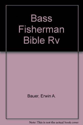Bass Fisherman Bible RV - Paperback By Bauer, Erwin A - GOOD ...