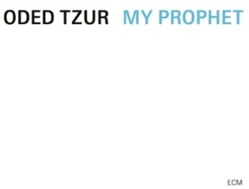 Oded Tzur - My Prophet [New CD] O-Card Packaging 602465142419| eBay