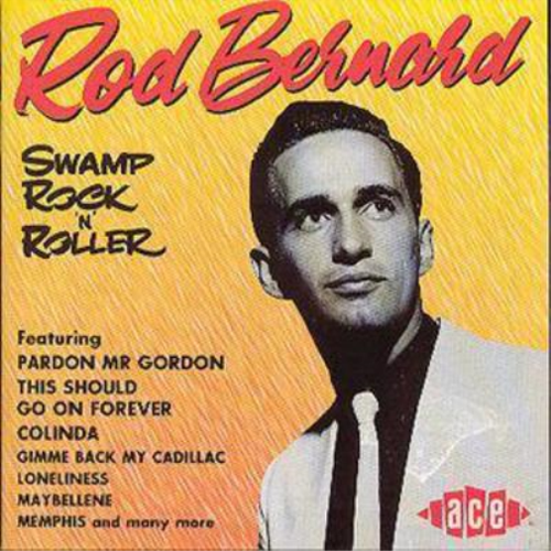 Rod Bernard Swamp Rock'n'roller (CD) Album 29667148825 | eBay