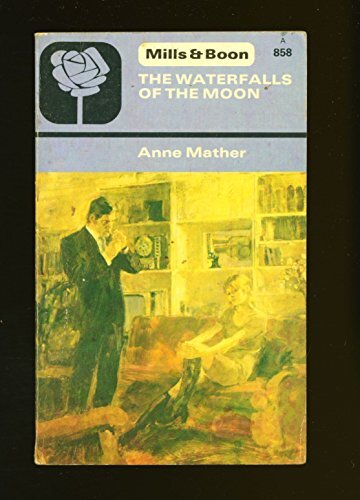 WATERFALLS OF THE MOON By Anne Mather 263715647| eBay