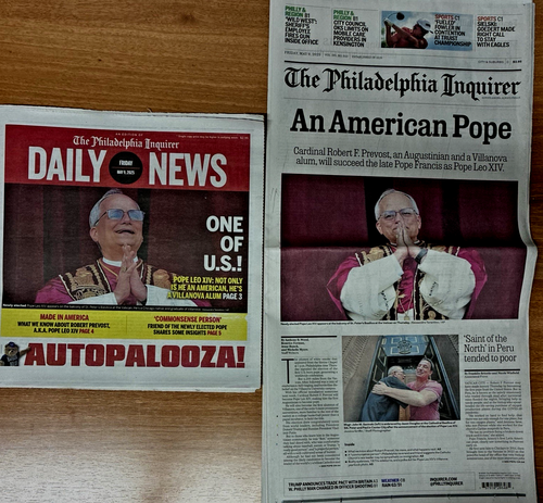 Phila Inquirer & DAILY NEWS 5/9/25 POPE LEO XIV ELECTED American Pope ...