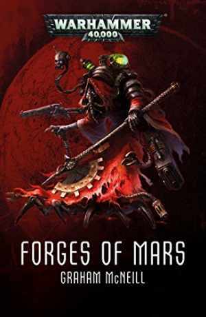 Forges of Mars Omnibus - Paperback, by McNeill Graham - Good ...