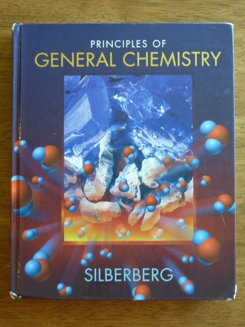 Principles of General Chemistry by Martin S. Silberberg (2006 ...