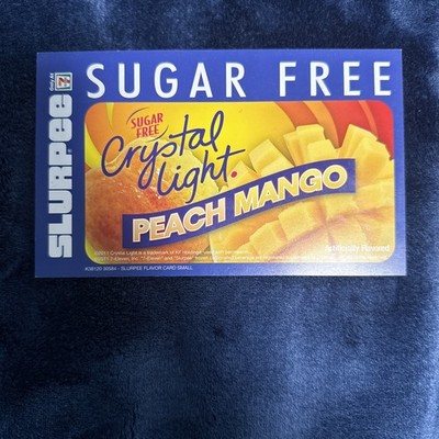 Slurpee Promo Sign Sugar Free Crystal Light Peach Mango Discontinued ...
