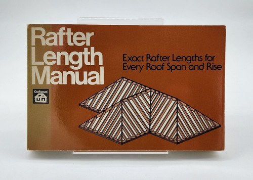 Rafter Length Manual by Williams, Benjamin Craftsman Book Company ...