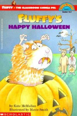 Fluffy's Happy Halloween (Fluffy the Classroom Guinea Pig) - Paperback ...