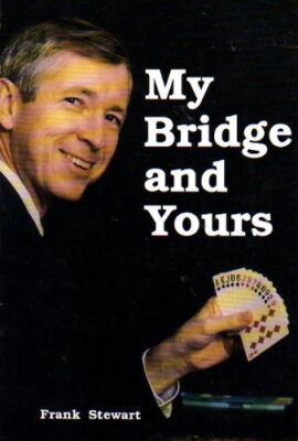 My Bridge and Yours [Paperback] Frank Stewart | eBay