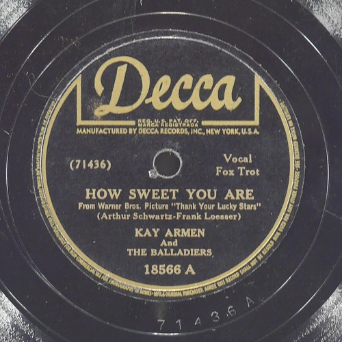 KAY ARMEN How Sweet You Are / The Dreamer DECCA 18566 VG 78 10" 1943 ...