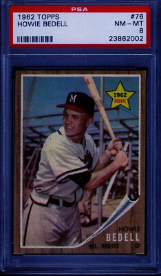 1962 Topps #76 Howie Bedell PSA 8 NM-MT *Milwaukee Braves* | eBay