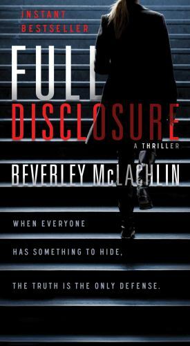 Full Disclosure: A Novel; 1; A Jil- paperback, Beverley McLachlin ...