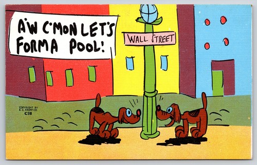Comic~Dogs Form A Pool On Wall St Streetlamp~EC Kropp Vintage Linen ...