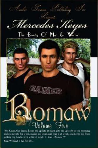 Bomaw - Volume Five : The Beauty of Man and Woman by Mercedes Keyes ...