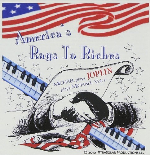 Michael Xtrasolar America's Rags to Riches-Michael Plays Joplin Play ...