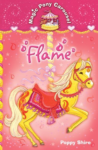 Flame (Magic Pony Carousel) By Poppy Shire | eBay