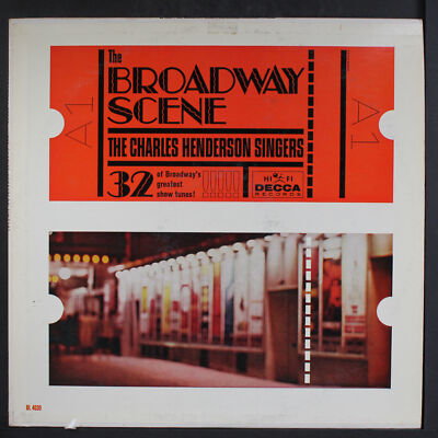 CHARLES HENDERSON SINGERS: the broadway scene DECCA 12" LP 33 RPM | eBay