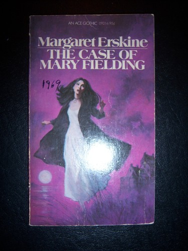 The Case of Mary Fielding by Margaret Erskine 1969 gothic romance ...