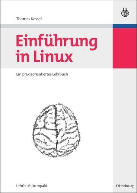 Einführung in Linux von Thomas Kessel (2007, Taschenbuch) online kaufen | eBay.de