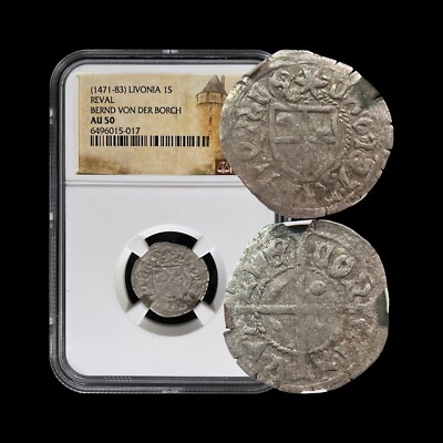 LIVONIA. 1471, Schilling, Silver - NGC AU50 - Teutonic Order, Reval ...