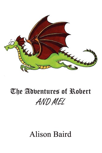 Alison Baird | The Adventures of Robert and Mel | Taschenbuch ...