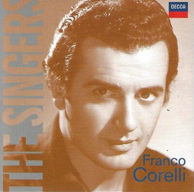 The Singers - Franco Corelli by Franco Corelli (CD, 2001, Decca) | eBay