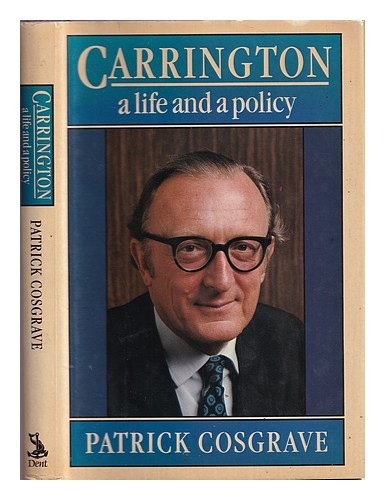 Cosgrave, Patrick Carrington: Ein Leben und Policy 1985 Erste Ausgabe Hardcove | eBay.de