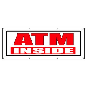 ATM INSIDE Business 2 ft x 4 ft Banner Sign w/4 Grommets | eBay