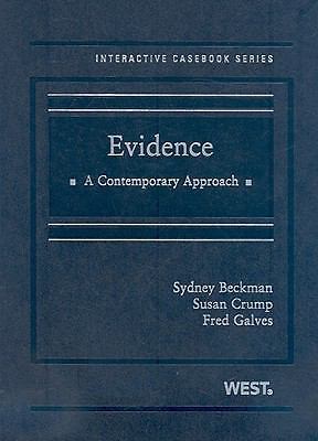 Evidence : A Contemporary Approach by Sydney Beckman and Susan W. Crump ...