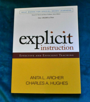 Explicit Instruction: Effective & Efficient Teaching by Anita Archer ...