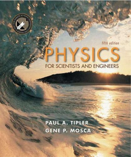 Physics for Scientists and Engineers : Extended Version by Gene Mosca ...