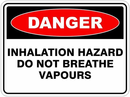 INHALATION HAZRD DO NOT BREATH VAPOURS - SELF ADHESIVE STICKER / DECAL ...