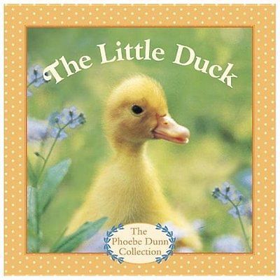 The Little Duck; Phoebe Dunn - 0385385218, board book, Judy Dunn ...