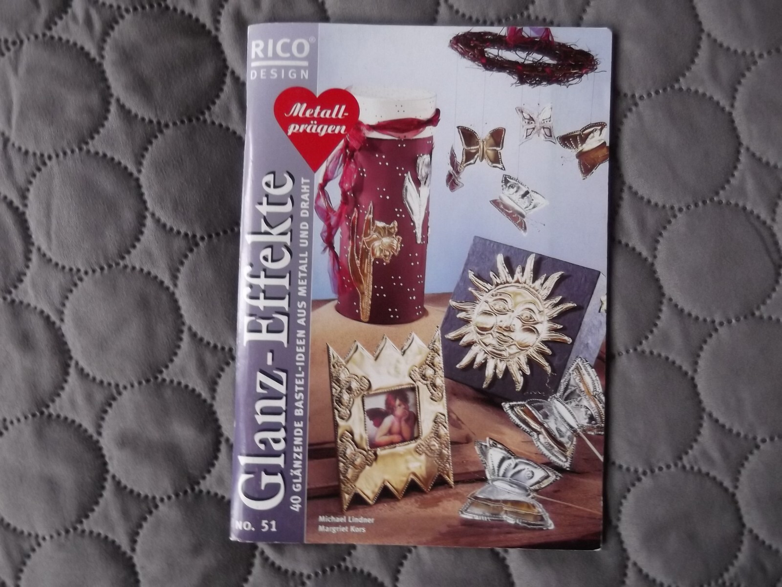 Rico Design No.51, Glanz-Effekte 40 Glänzende Bastel-Ideen aus Metall u ...