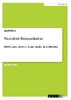 Nonverbale Kommunikation von Jan H Thies (2010, Taschenbuch) online ...