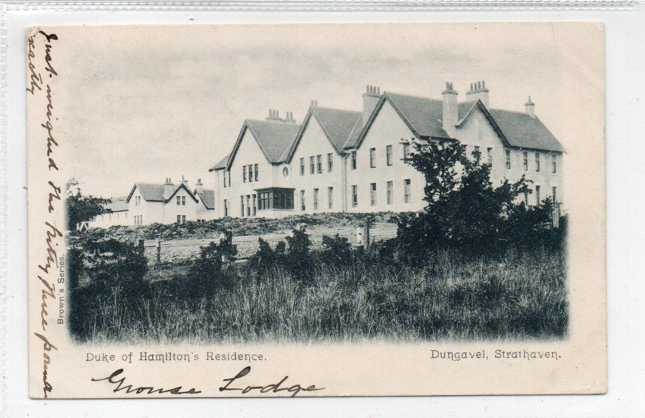 DUKE OF HAMILTON'S RESIDENCE, DUNGAVEL STRATHAVEN: Lanarkshire postcard ...