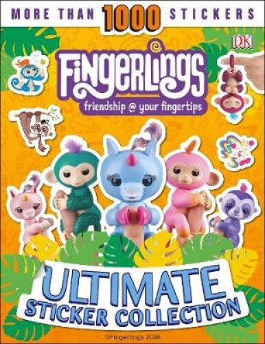Fingerlings Ultimate Sticker Collection: With more than 1000 stickers ...