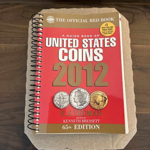 THE OFFICIAL RED BOOK GUIDE OF UNITED STATES COINS 65th EDITION 2012 R ...