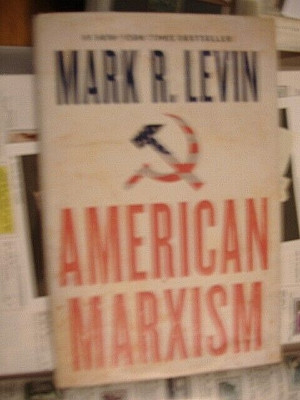 American Marxism by Mark R. Levin (2021, Hardcover) | eBay