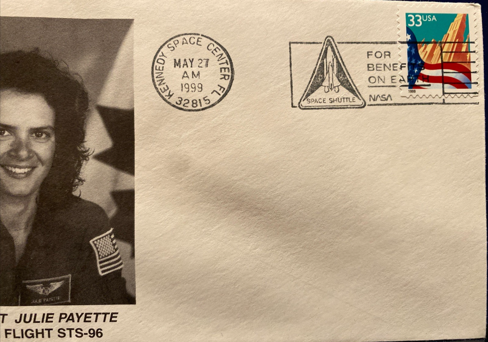 JULIE PAYETTE , ASTRONAUT SPACE SHUTTLE STS-96 PICTURE CACHET 27 MAY ...