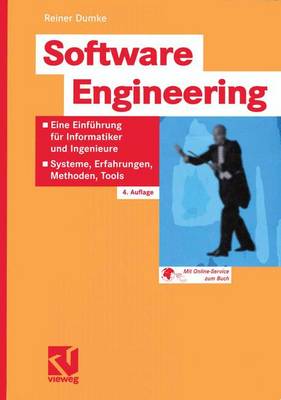 Software Engineering : Eine Einführung Für Informatiker und Ingenieure: Systeme, Erfahrungen ...