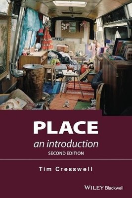 Place: An Introduction, 2nd Edition, Cresswell, Tim 9780470655627| eBay